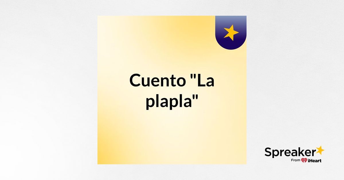 Cuento "La plapla"